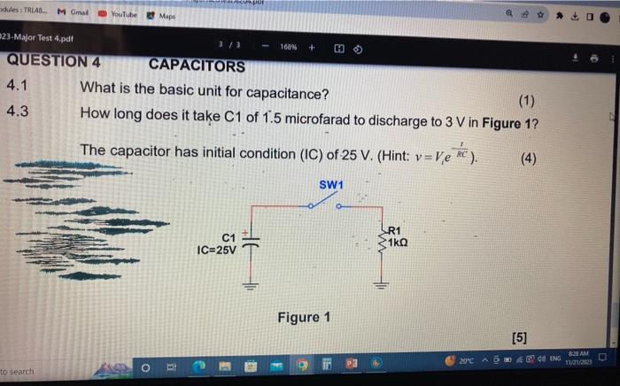 What is the basic unit for capacitance? How long does | Chegg.com