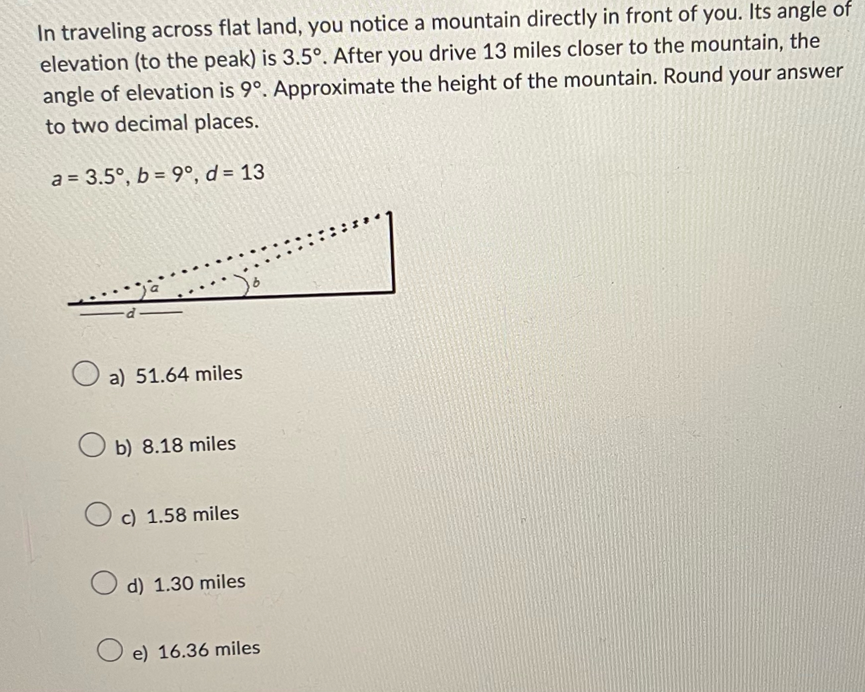 Solved In traveling across flat land, you notice a mountain | Chegg.com