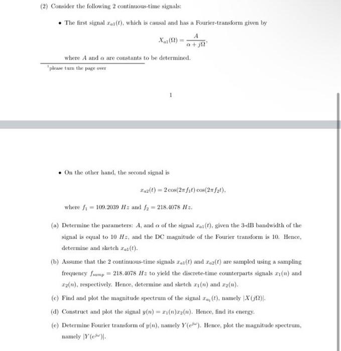 Solved (2) Consider the following 2 continuous-time signals: | Chegg.com