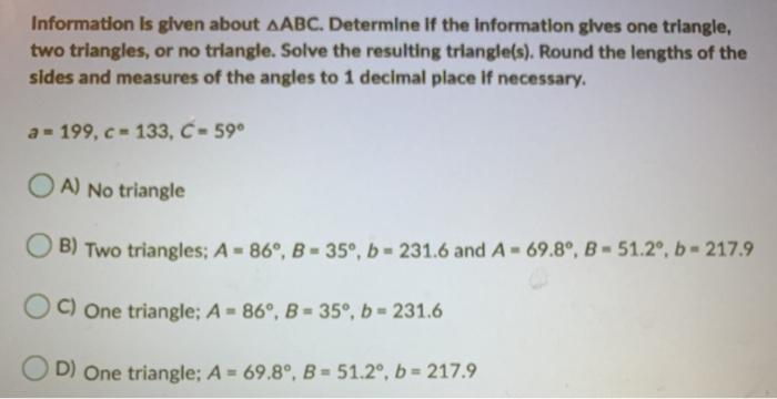 Solved Information is given about AABC. Determine if the | Chegg.com