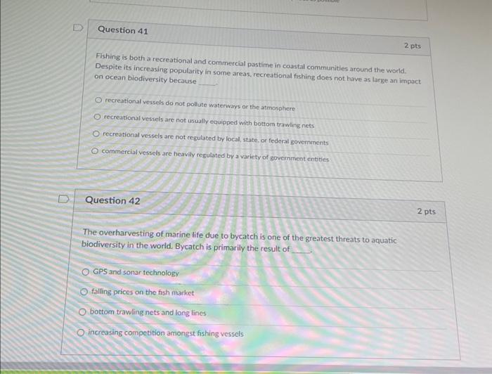 Solved Question 41 Fishing is both a recreational and | Chegg.com