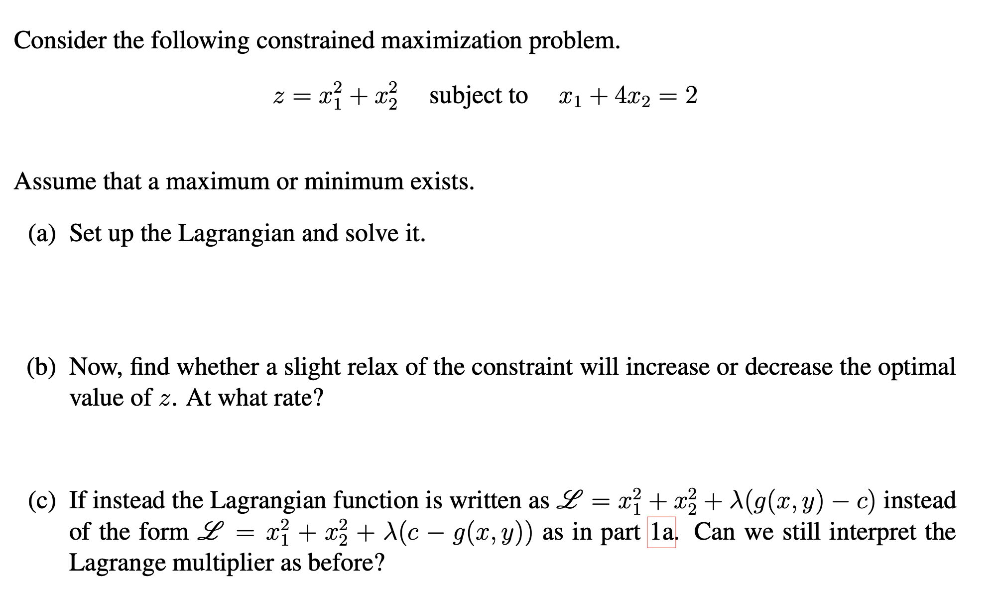 Solved Consider the following constrained maximization | Chegg.com
