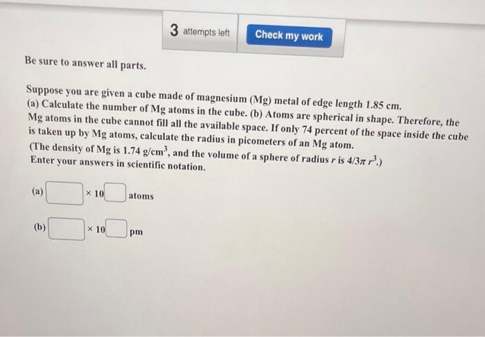 Solved Suppose you are given a cube made of magnesium (Mg) | Chegg.com