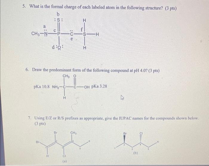 Solved 5. What is the formal charge of each labeled atom in | Chegg.com