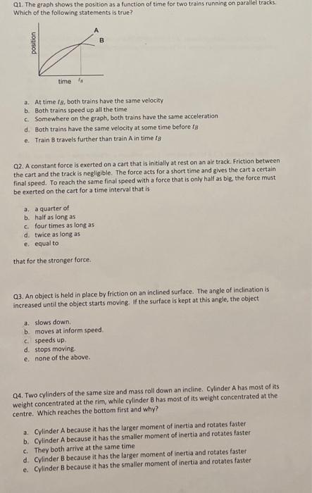 Solved Q1. The graph shows the position as a function of | Chegg.com