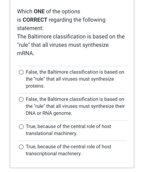 Solved statement: The Baltimore classification is based on | Chegg.com