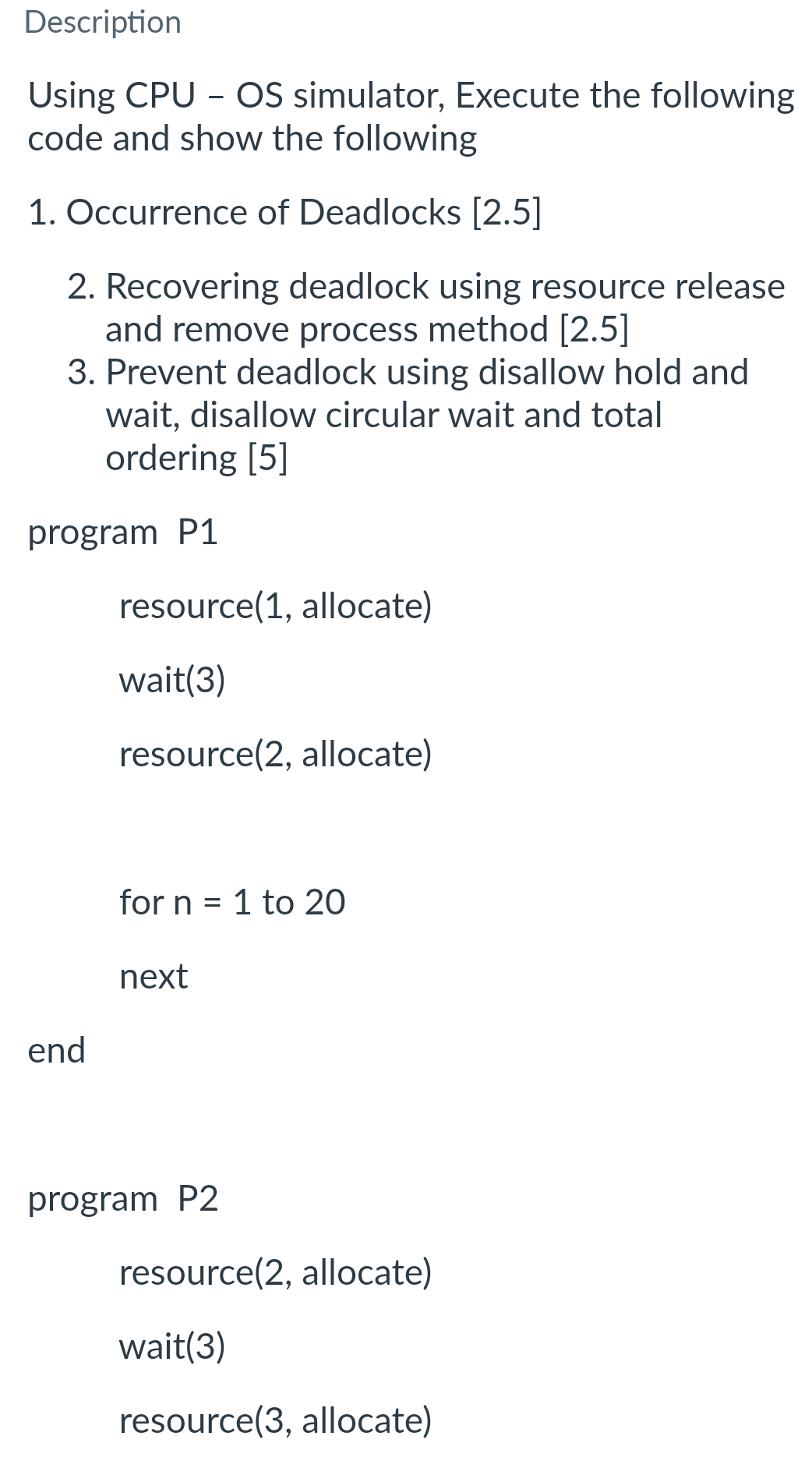 Solved Description Using CPU - OS simulator, Execute the | Chegg.com