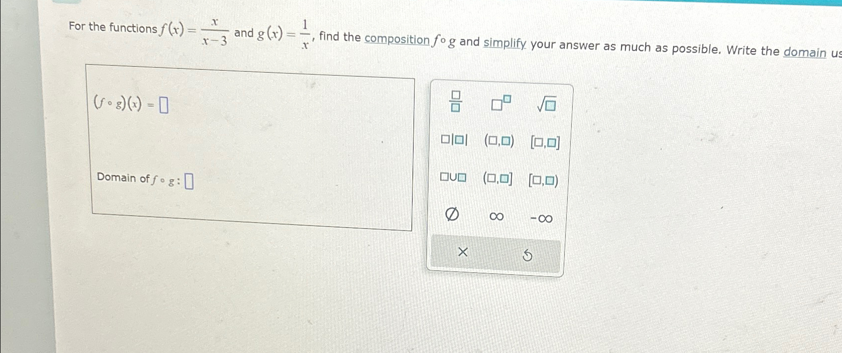 Solved For the functions f(x)=xx-3 ﻿and g(x)=1x, ﻿find the | Chegg.com