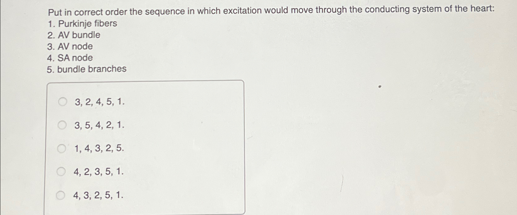 Solved Put in correct order the sequence in which excitation | Chegg.com