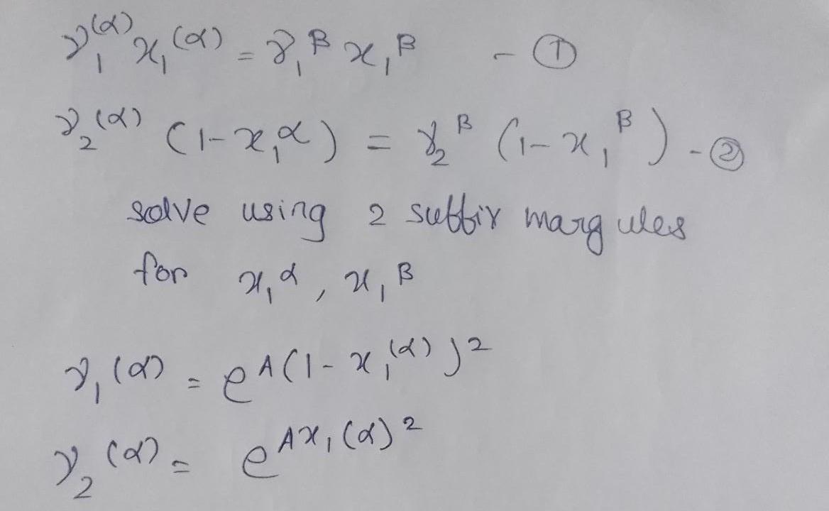 Solved In liquid liquid equilibrium solve this using Two | Chegg.com