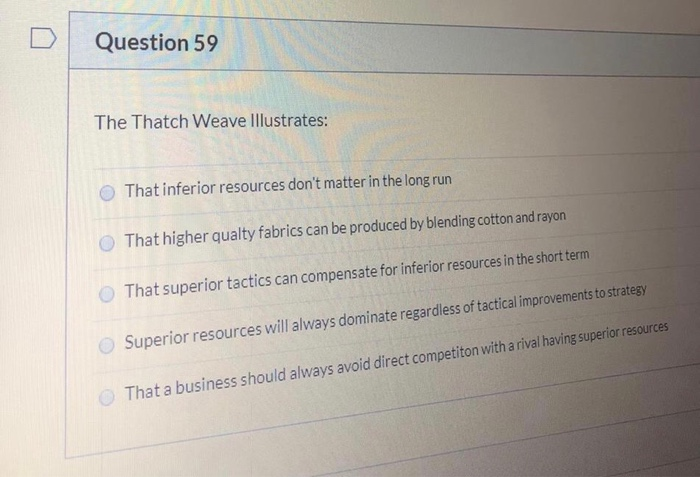 Solved Question 59 The Thatch Weave Illustrates: That | Chegg.com