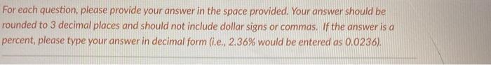 Solved For each question, please provide your answer in the | Chegg.com