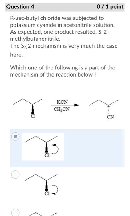 Solved Question 4 0 / 1 point R-sec-butyl chloride was | Chegg.com