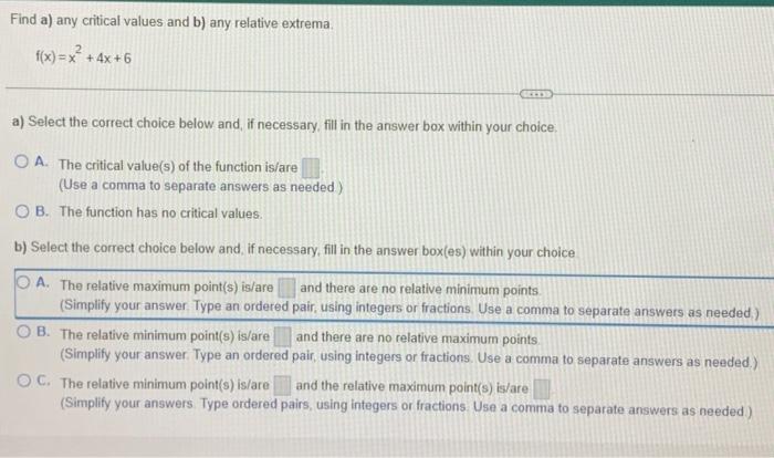 Solved Find a) any critical values and b) any relative | Chegg.com
