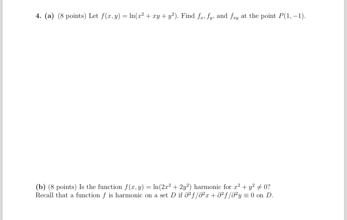Solved (a) (8 ﻿points) ﻿Let f(x,y)=ln(x2+xy+y2). ﻿Find | Chegg.com