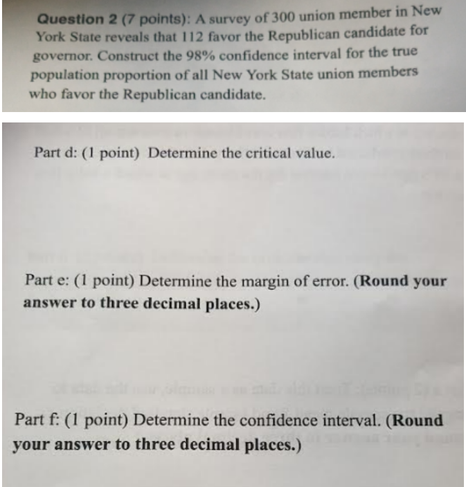 Solved Question 2 (7 ﻿points): A survey of 300 ﻿union member | Chegg.com