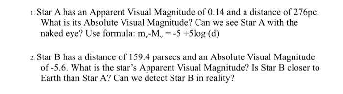 Solved 1. Star A has an Apparent Visual Magnitude of 0.14 | Chegg.com