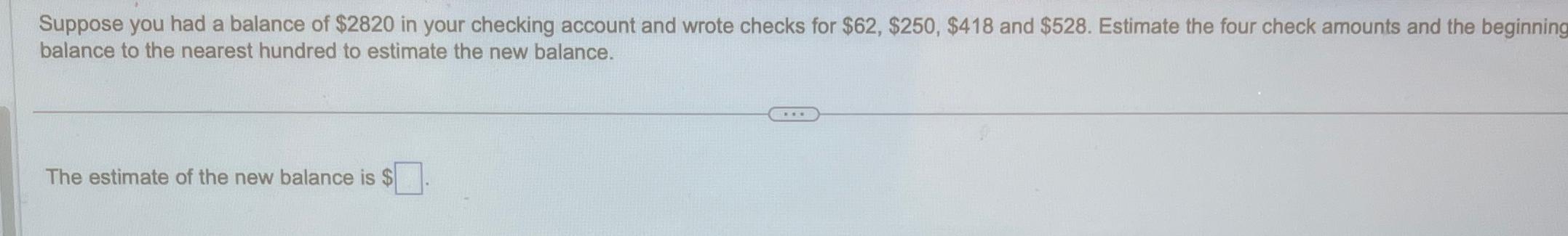 Solved Suppose you had a balance of $2820 ﻿in your checking | Chegg.com