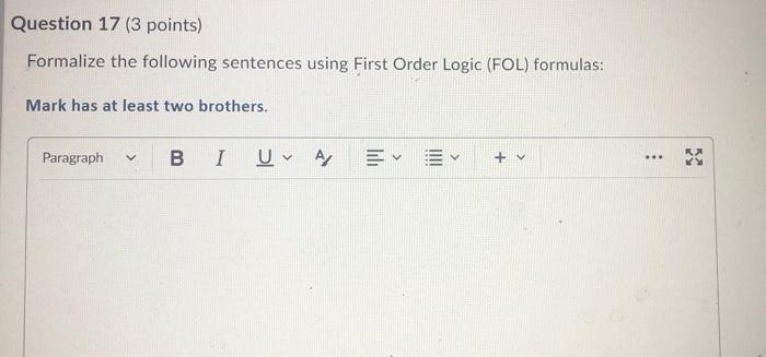 Solved Formalize The Following Sentences Using First Order 