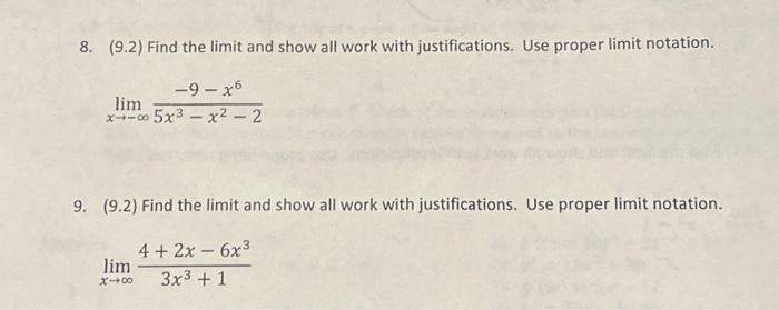 Solved 8. (9.2) Find the limit and show all work with | Chegg.com