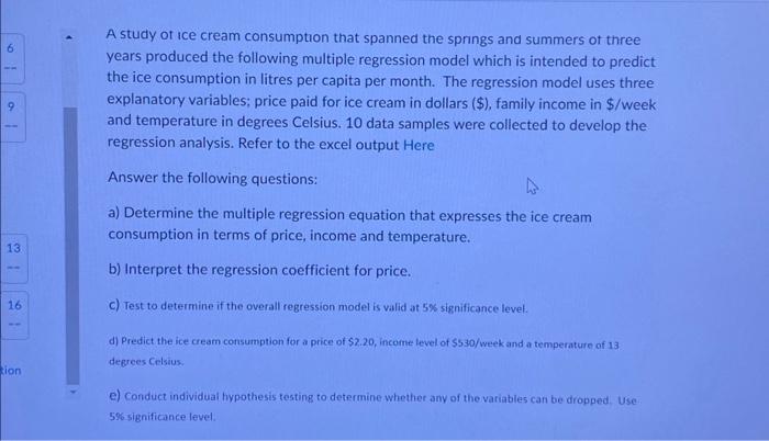 Solved A study of ice cream consumption that spanned the | Chegg.com