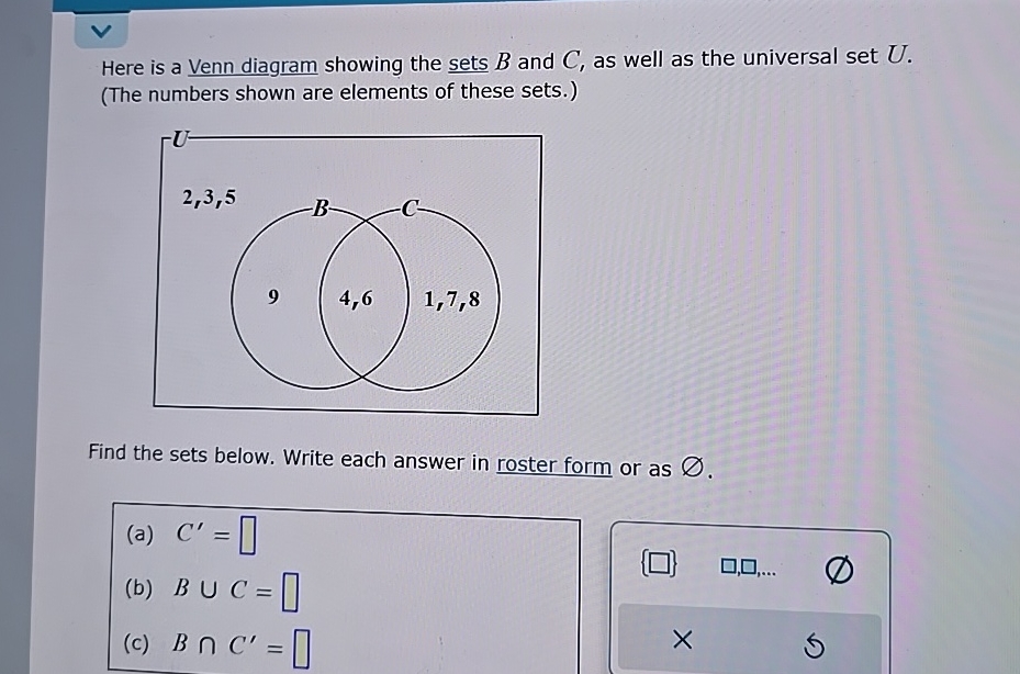 Solved Here is a Venn diagram showing the sets B ﻿and C, ﻿as | Chegg.com