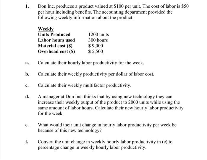 Solved 1. Don Inc. produces a product valued at $100 per | Chegg.com