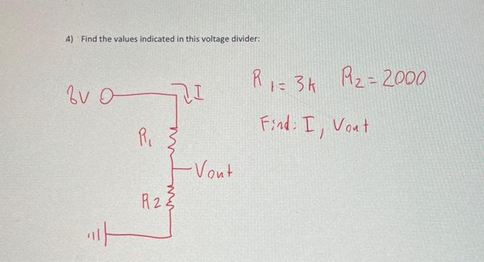 Solved A) Find the values indicated in this voltage divider: | Chegg.com