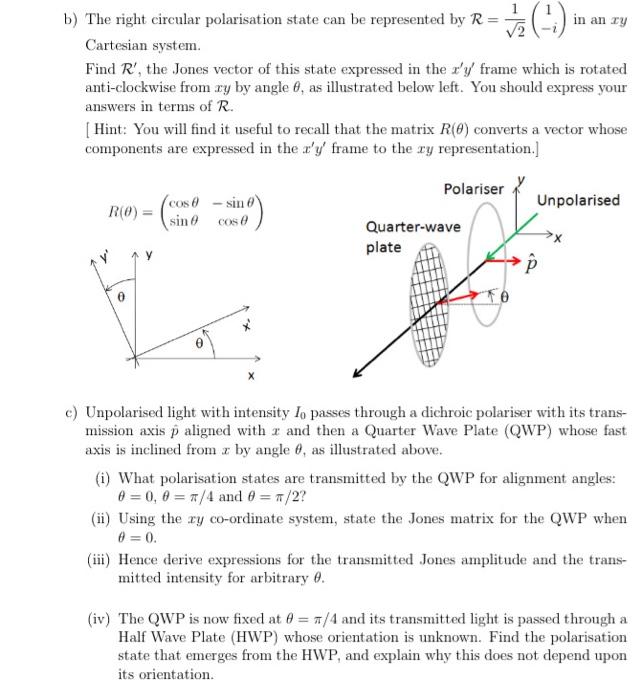 Solved b) The right circular polarisation state can be | Chegg.com