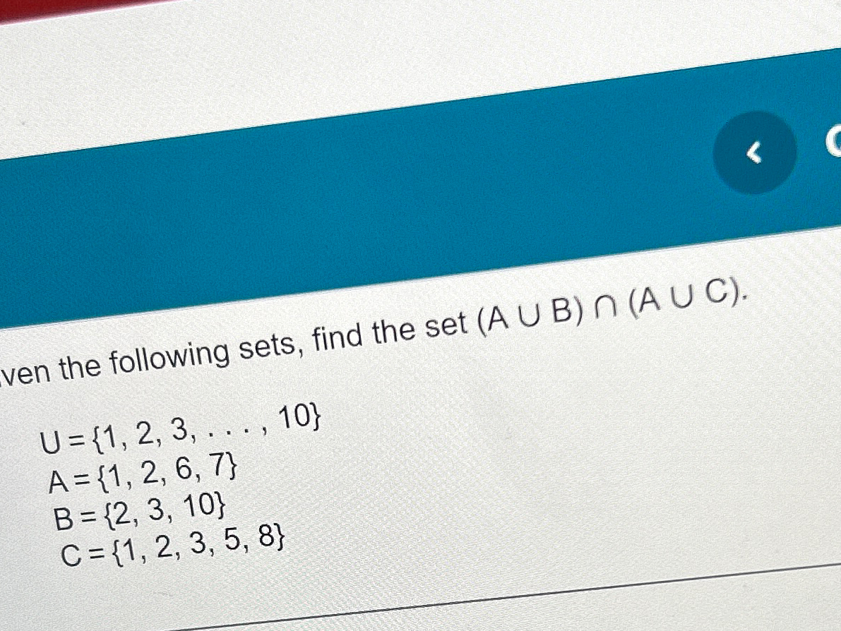 Solved ven the following sets, find the | Chegg.com