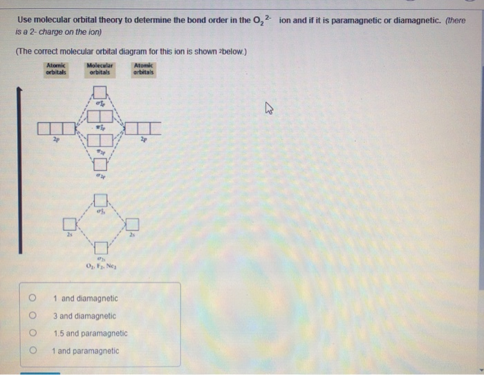 Solved Use molecular orbital theory to determine the bond | Chegg.com