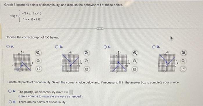 Solved Graph f, locate all points of discontinuity, and | Chegg.com