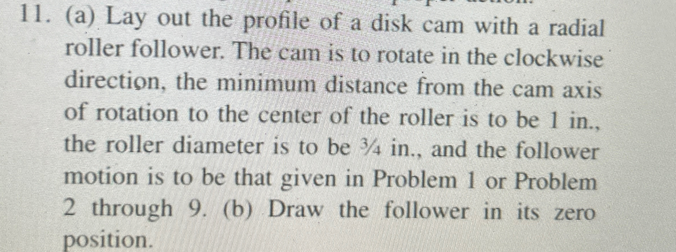 Solved (a) ﻿Lay out the profile of a disk cam with a radial | Chegg.com