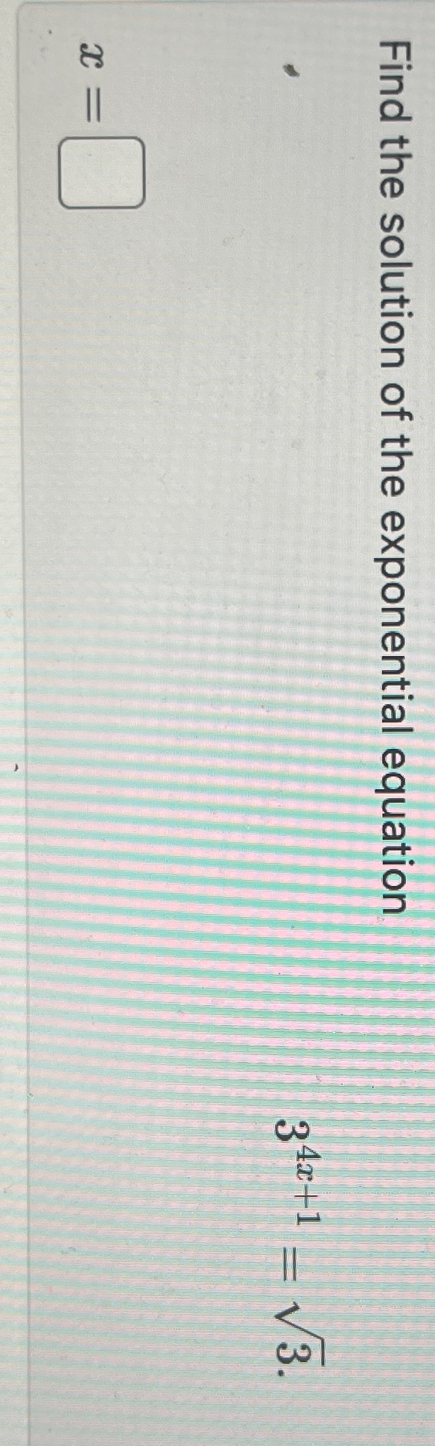 Solved Find the solution of the exponential | Chegg.com