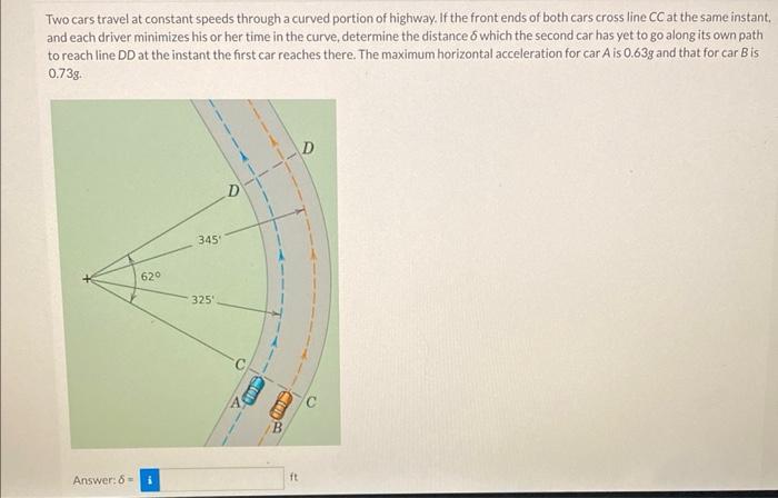 Solved Two cars travel at constant speeds through a curved | Chegg.com
