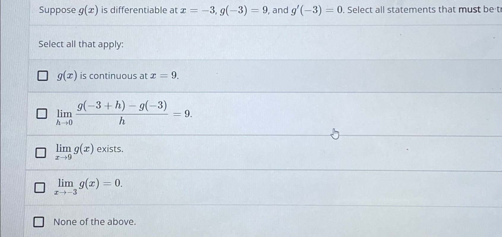 Solved Suppose g(x) ﻿is differentiable at x=-3,g(-3)=9, ﻿and | Chegg.com