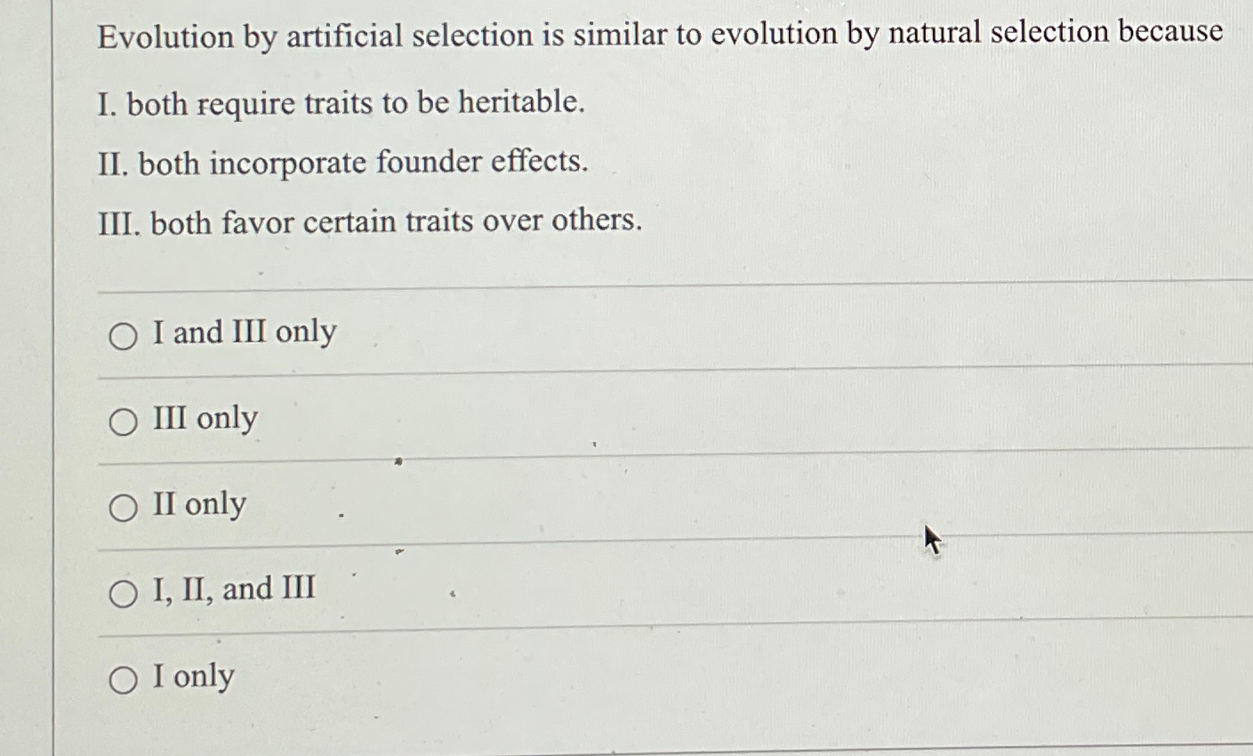 Solved Evolution by artificial selection is similar to | Chegg.com