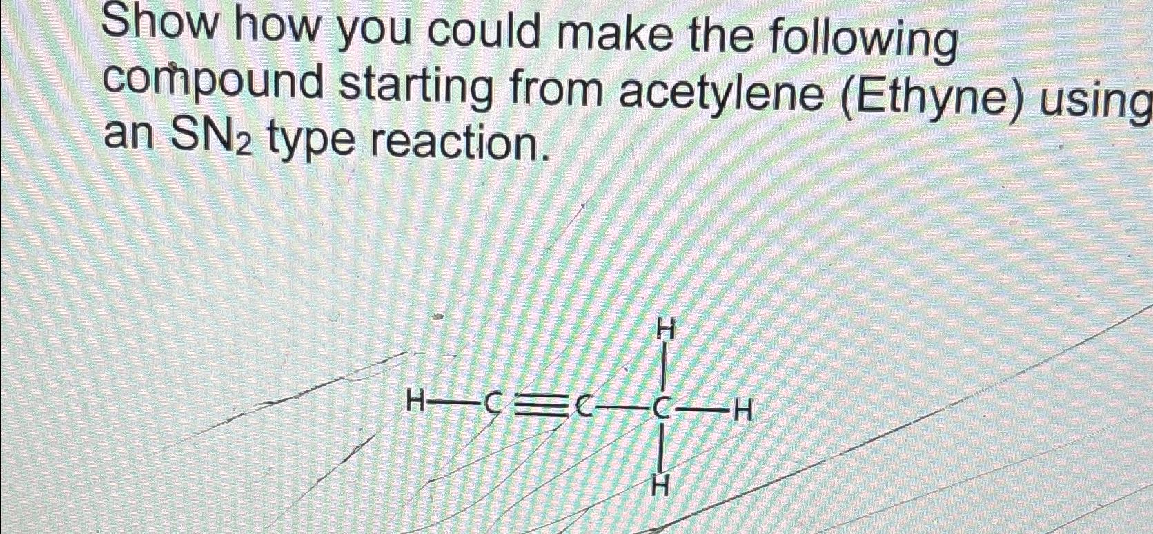 Solved Show how you could make the following compound | Chegg.com