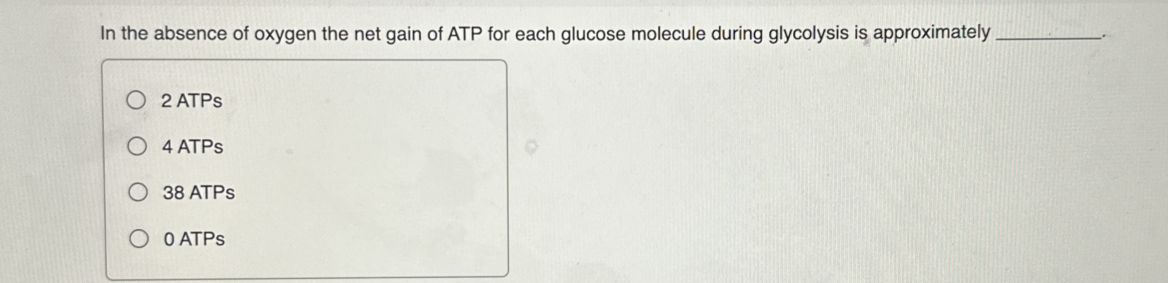 Solved In the absence of oxygen the net gain of ATP for each | Chegg.com