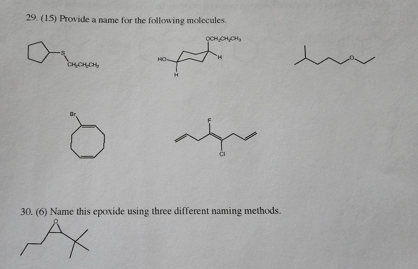 Solved 29. (15) Provide a name for the following molecules. | Chegg.com