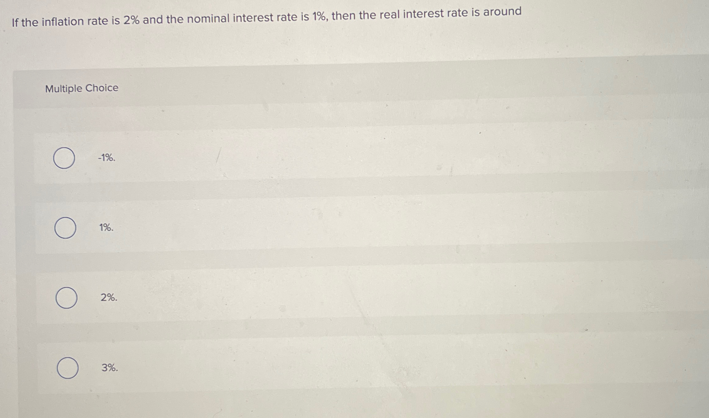 Solved If the inflation rate is 2% ﻿and the nominal interest | Chegg.com
