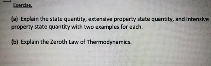 Solved Exercise. (a) Explain the state quantity, extensive | Chegg.com