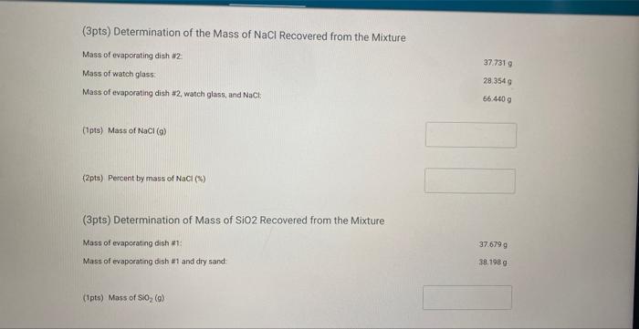 Solved (3pts) Determination of the Mass of NaCl Recovered | Chegg.com