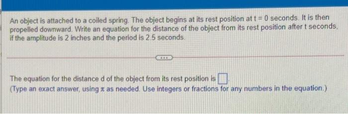 Solved An object is attached to a coiled spring. The object | Chegg.com