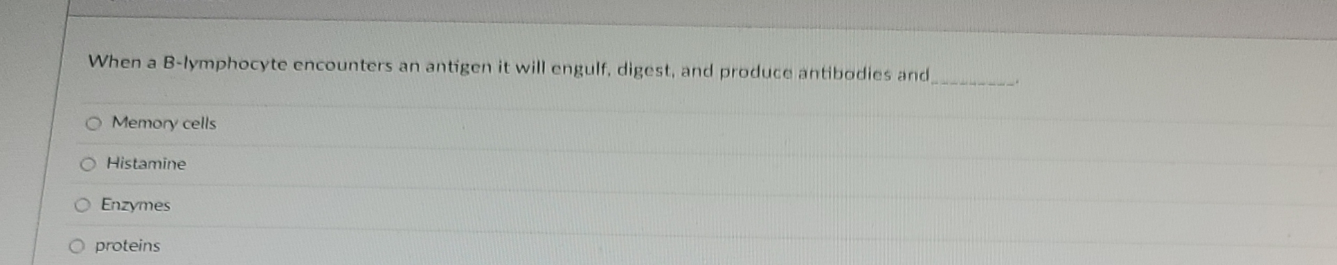 Solved When a B-lymphocyte encounters an antigen it will | Chegg.com