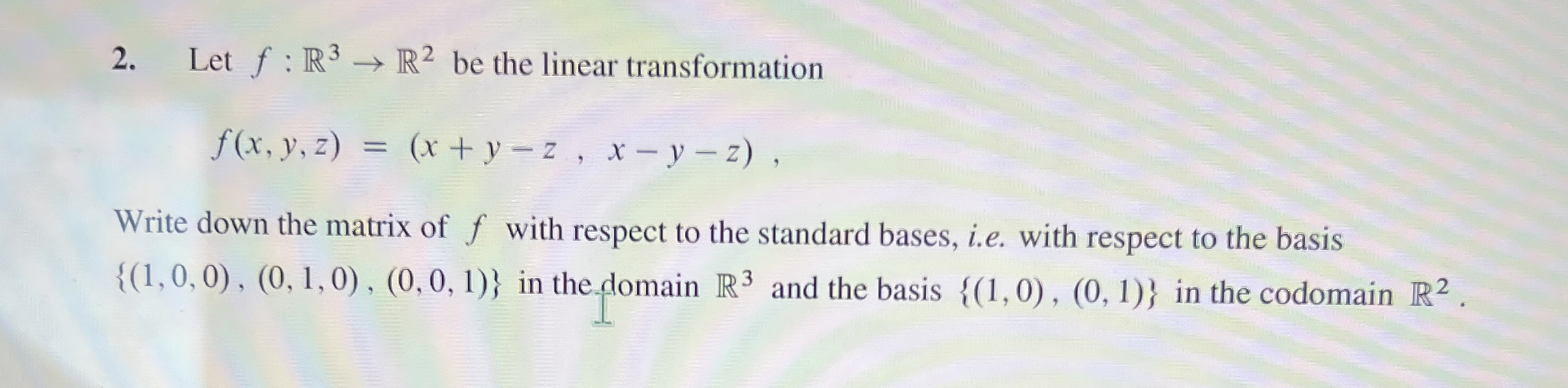 Solved Let f:R3→R2 ﻿be the linear | Chegg.com