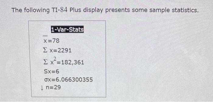 Solved The following TI-84 Plus display presents some sample | Chegg.com