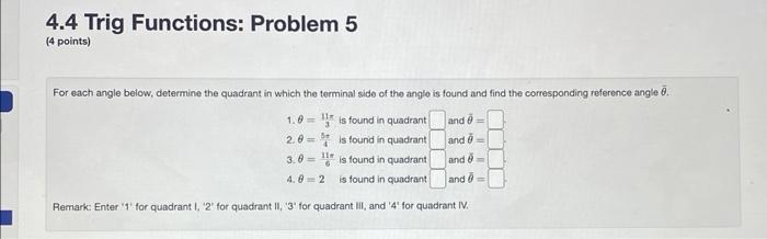 Solved 4.4 Trig Functions: Problem 5 (4 points) For each | Chegg.com