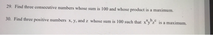 Solved 29. Find three consecutive numbers whose sum is 100 | Chegg.com