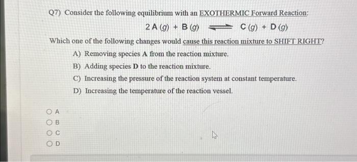 Solved Q7) Consider the following equilibrium with an | Chegg.com